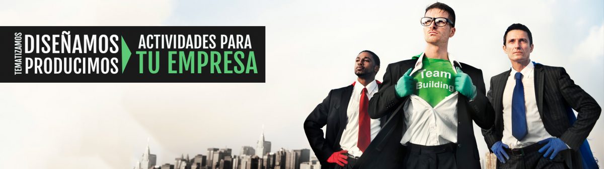 Team building - Agencia de publicidad, eventos y comunicación